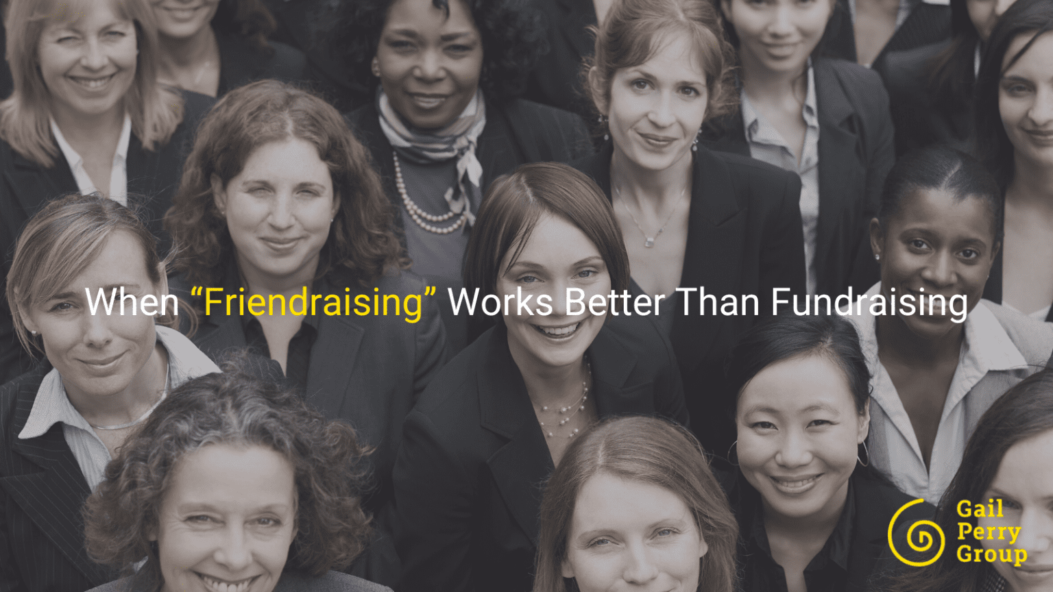 When "Friendraising" Works Better Than Fundraising